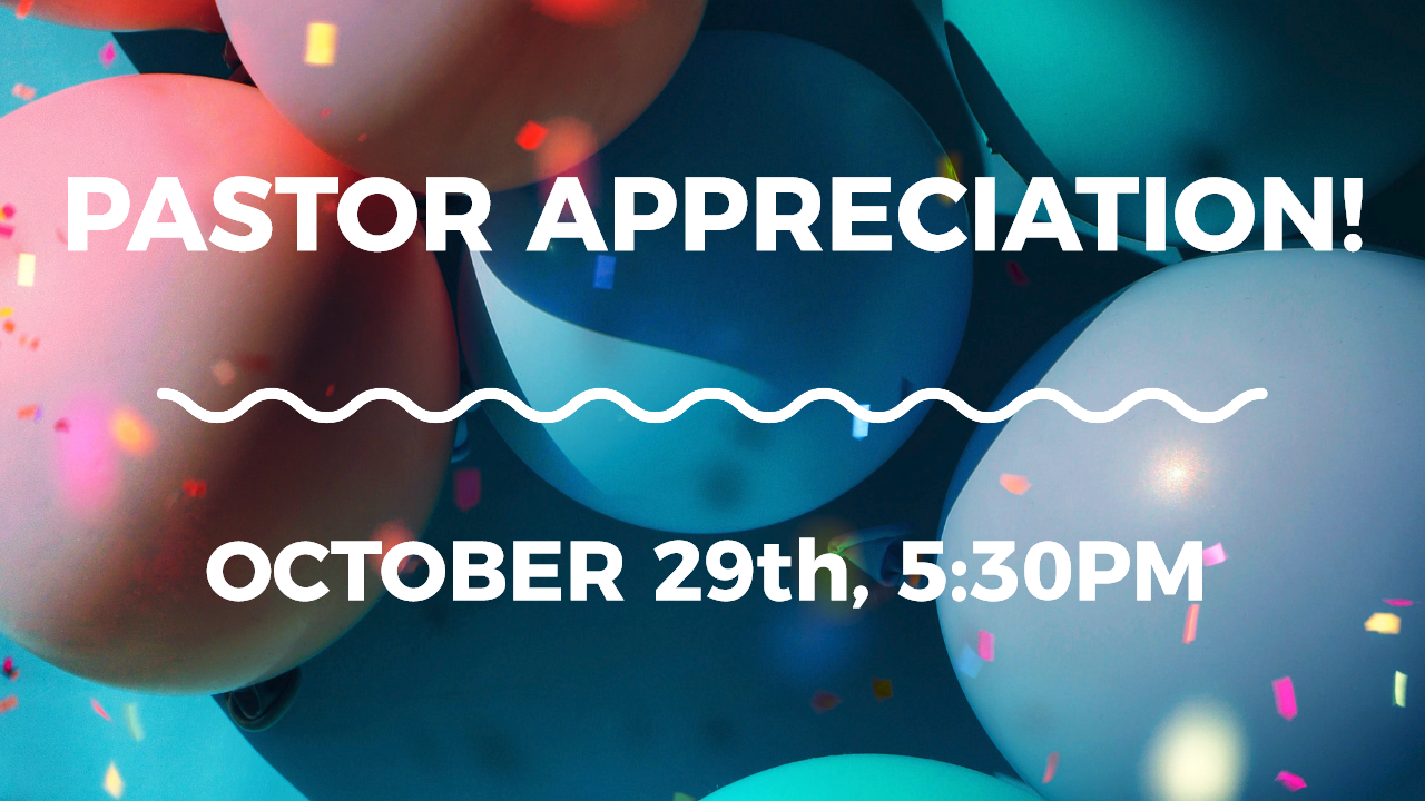 Pastor Appreciation - Paramount Baptist Church